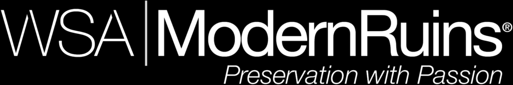 WSA | Modern Ruins – Preservation with Passion